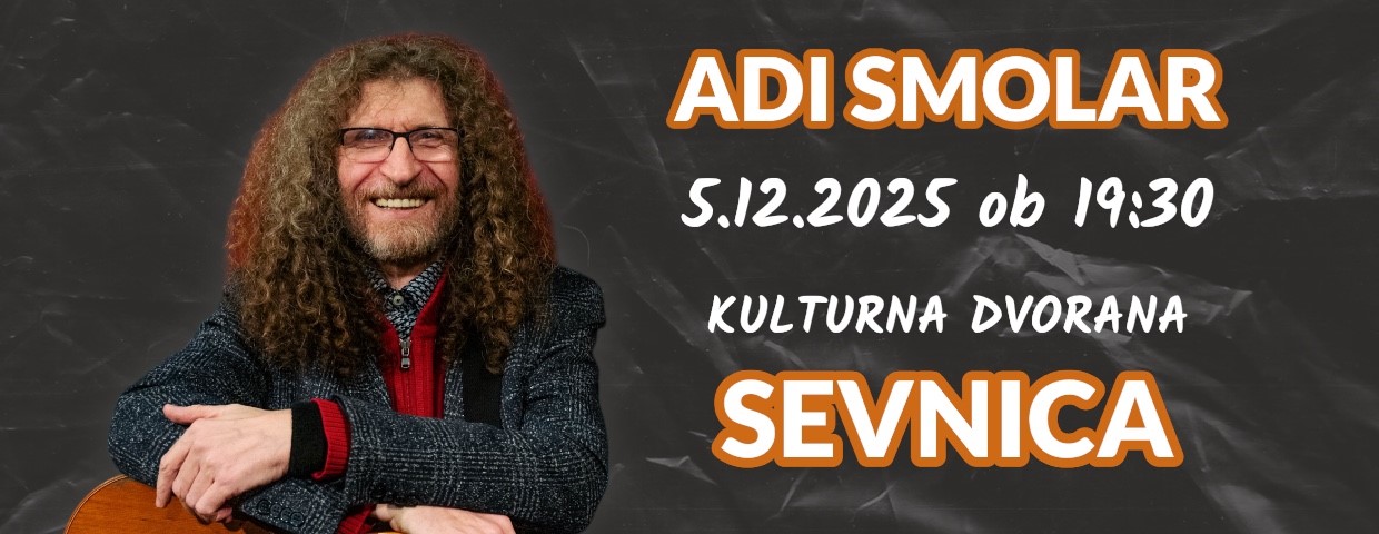 Vstopnice za dogodek Adi Smolar, Sevnica so sedaj na eventim.si.